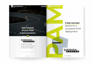 First key factor for a successful PAM project: Change Management ...